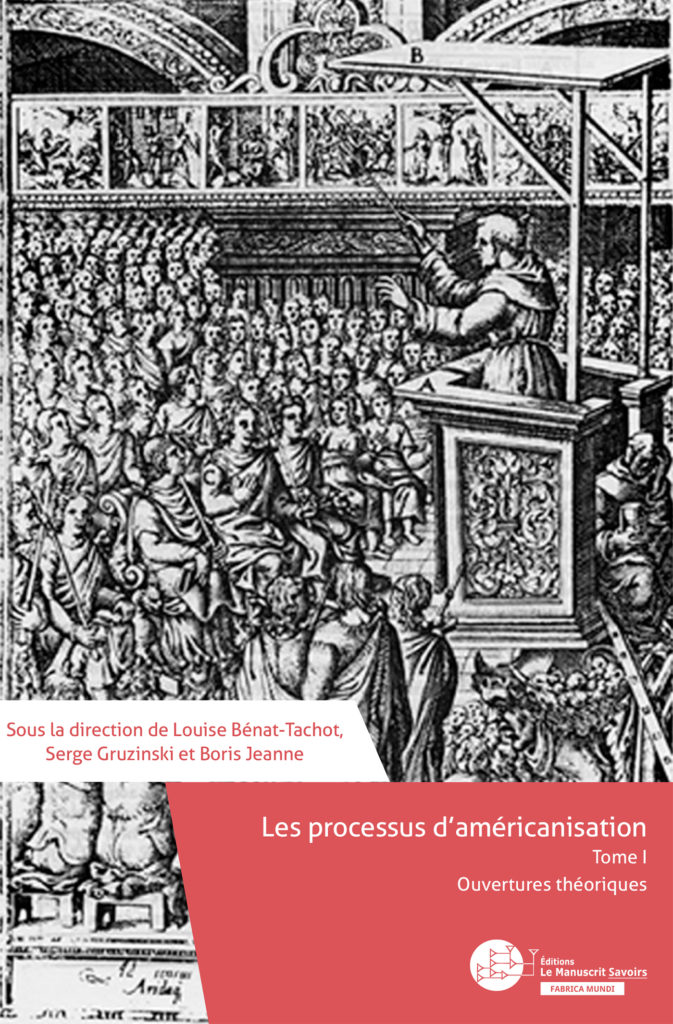 Les processus d'américanisation | Le Manuscrit